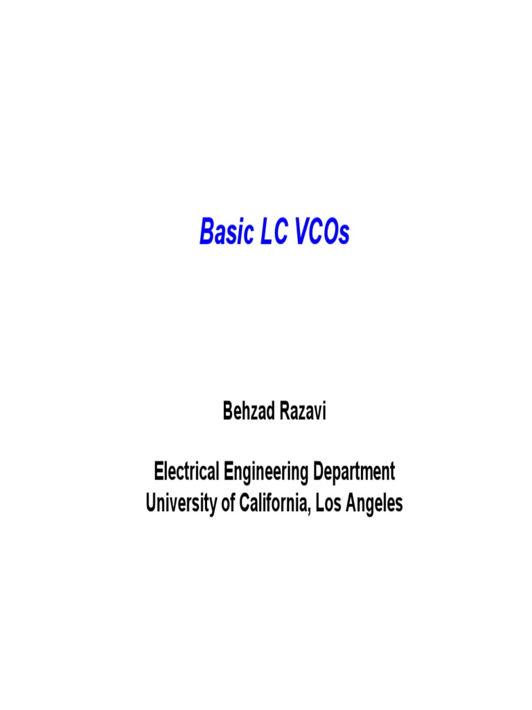 Basic LC Vcos: Behzad Razavi Electrical Engineering Department University of California, Los ...