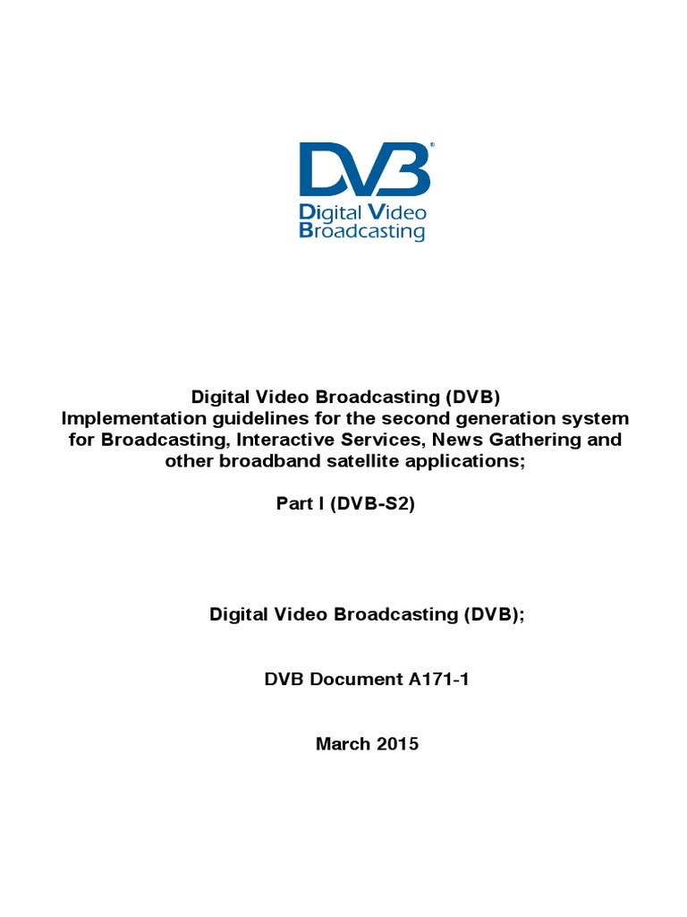 DVB Implementation Guidelines For Second Generation System (Dvbs2 ...
