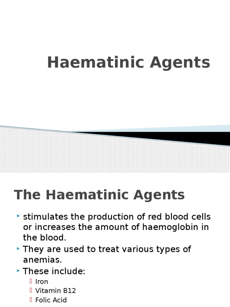 Hematinic Agents | PDF | Anemia | Folic Acid