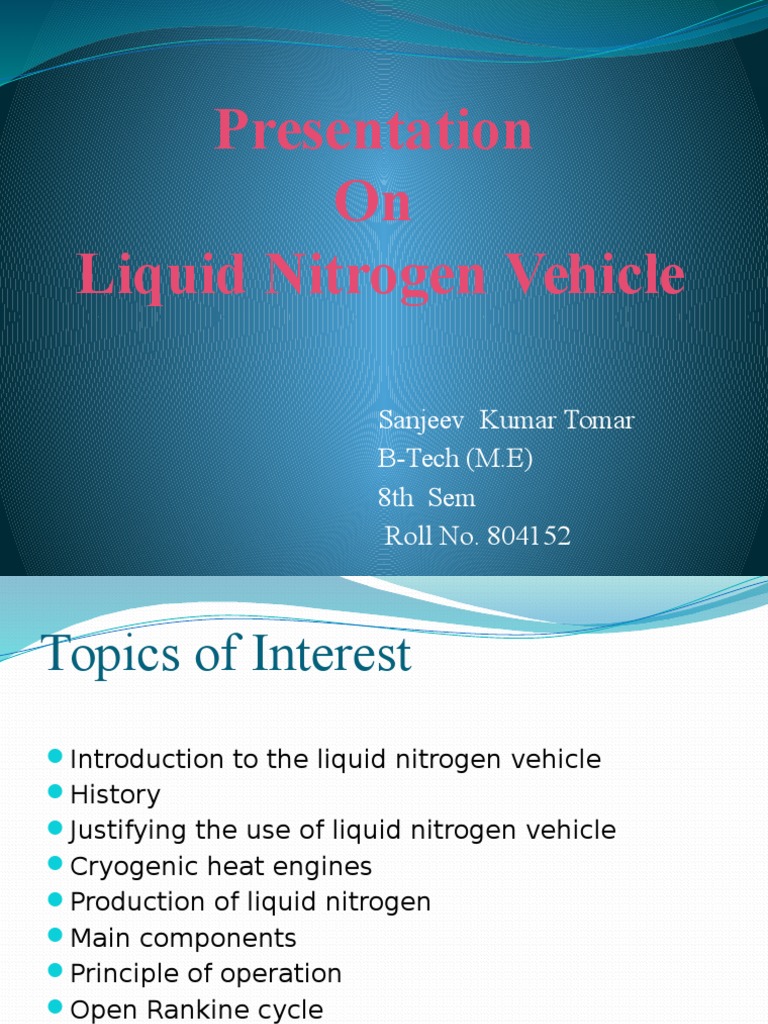 Liquid Nitrogen Vehicle Overview | PDF | Cryogenics | Atmosphere Of Earth