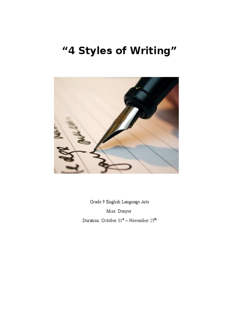 "4 Styles of Writing": Grade 9 English Language Arts Miss. Denyer ...