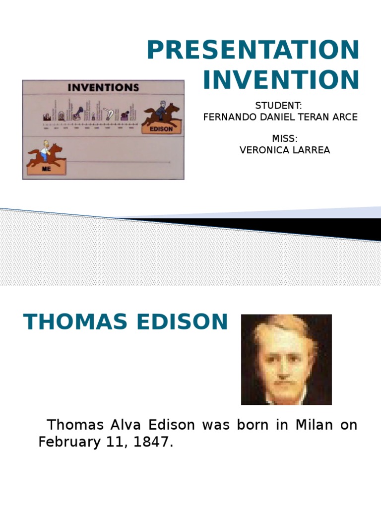 Presentation Invention: Student: Fernando Daniel Teran Arce Miss: Veronica Larrea | PDF