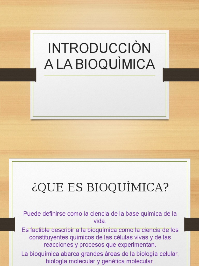 Introducciòn a La Bioquìmica | Bioquímica | Biología Molecular