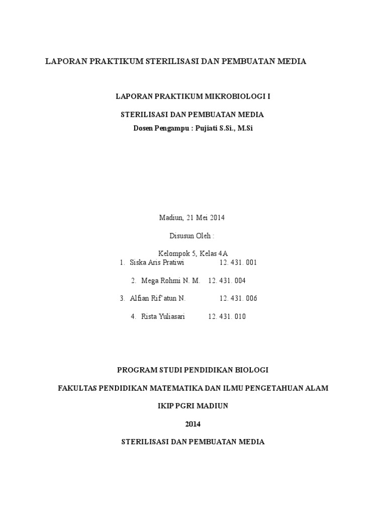 Laporan Praktikum Sterilisasi Dan Pembuatan Media Laporan Praktikum ... Laporan Praktikum Sterilisasi Dan Pembuatan Media Laporan Praktikum ...