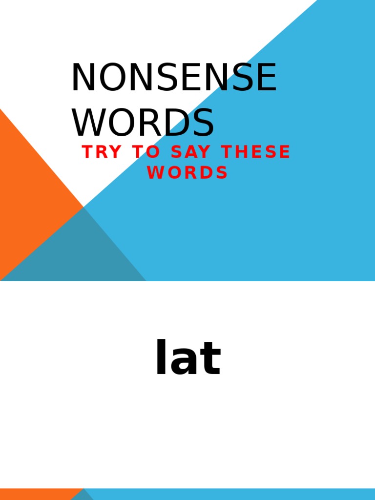 Nonsense Words: Try To Say These Words | PDF