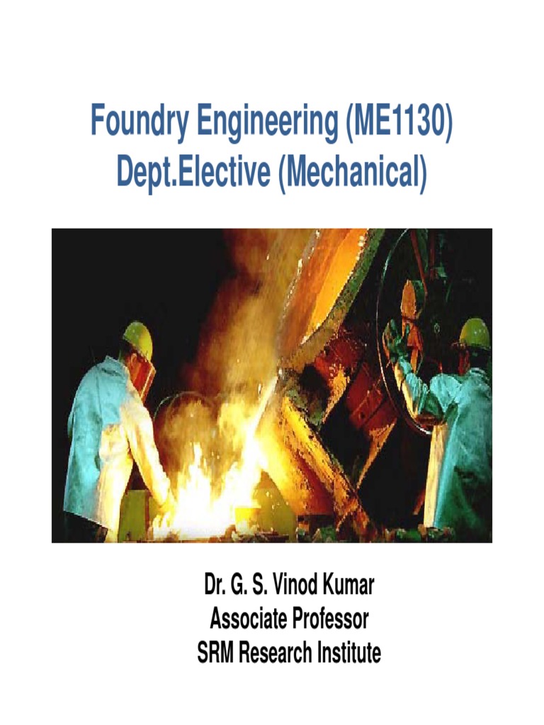 Foundry Engineering ME0029 | PDF | Casting (Metalworking) | Coke (Fuel)