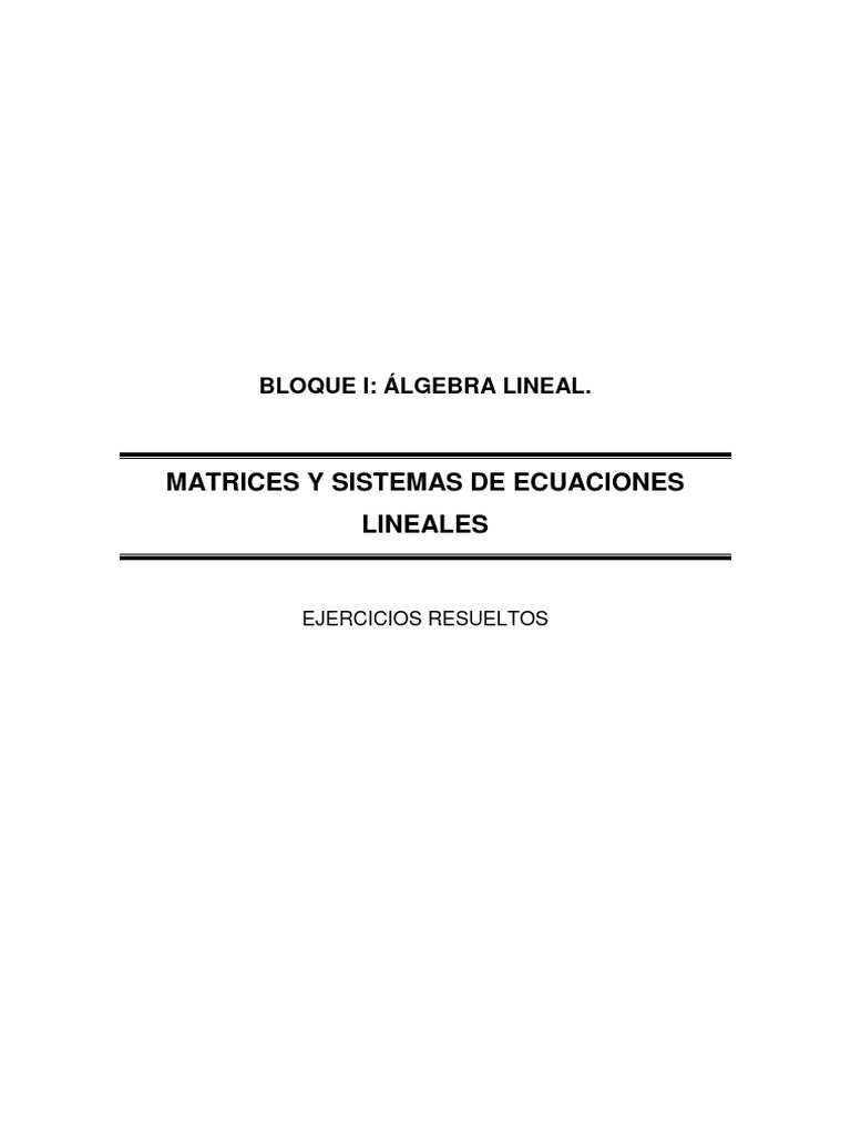 Tema 0. Matrices y Sistemas de Ecuaciones Lineales - Ejercicios | PDF | Matriz (Matemáticas ...