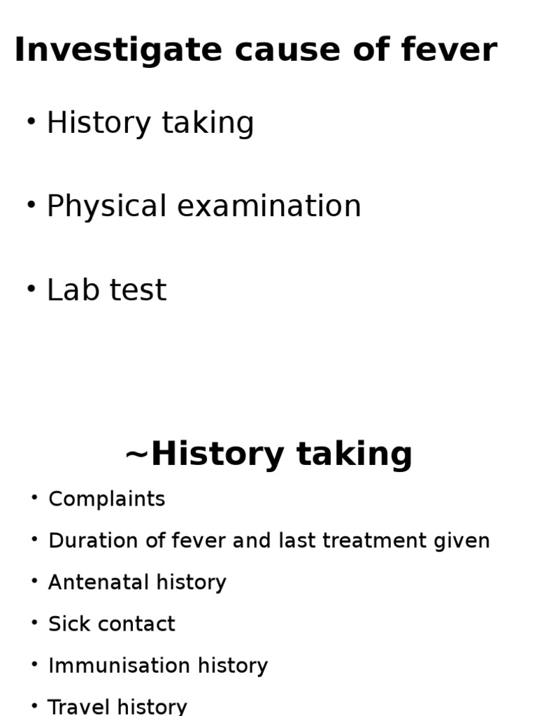 History Taking - Physical Examination - Lab Test: Investigate Cause of ...