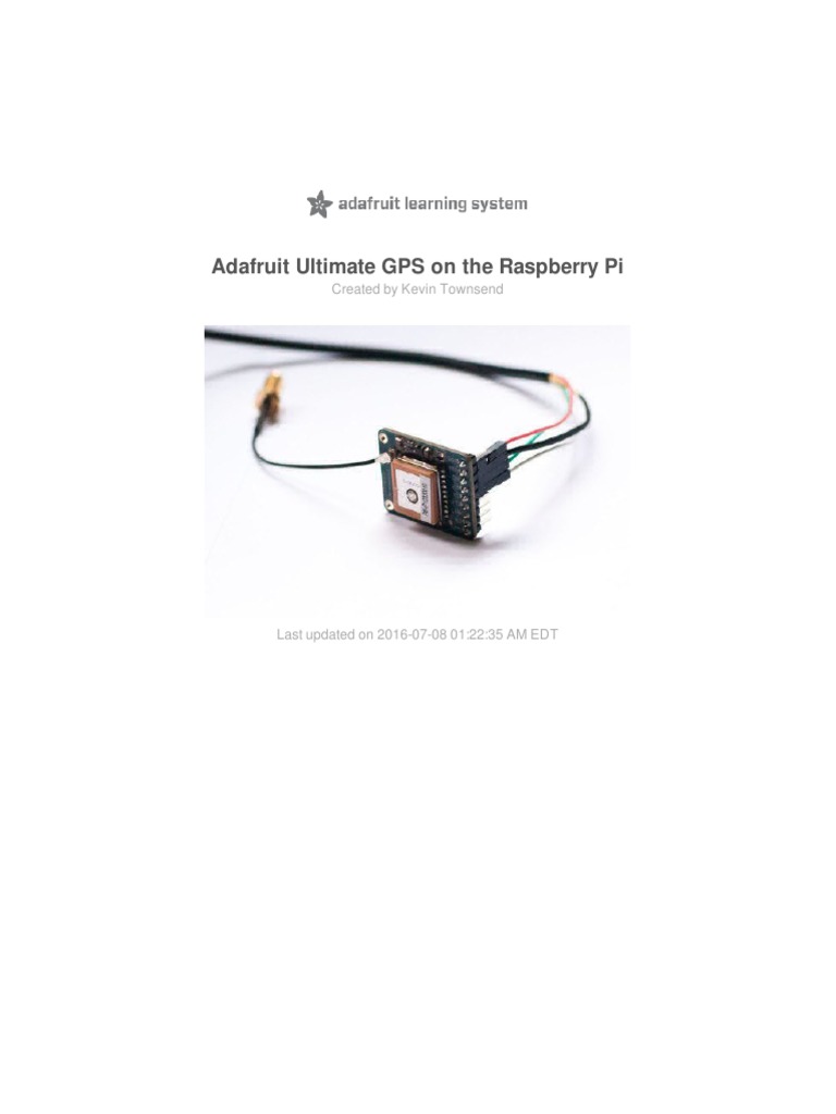 Adafruit Ultimate Gps On The Raspberry Pi Pdf Raspberry Pi Global Positioning System 9223