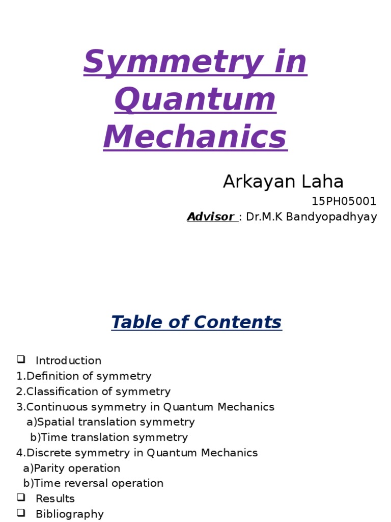 Symmetry in Quantum Mechanics | Theoretical Physics | Science
