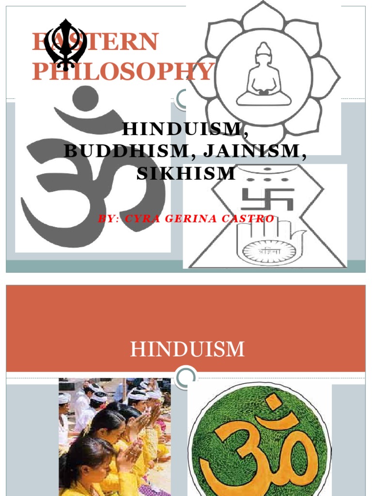 Eastern Philosophy: Hinduism, Buddhism, Jainism and Sikhism Compared ...