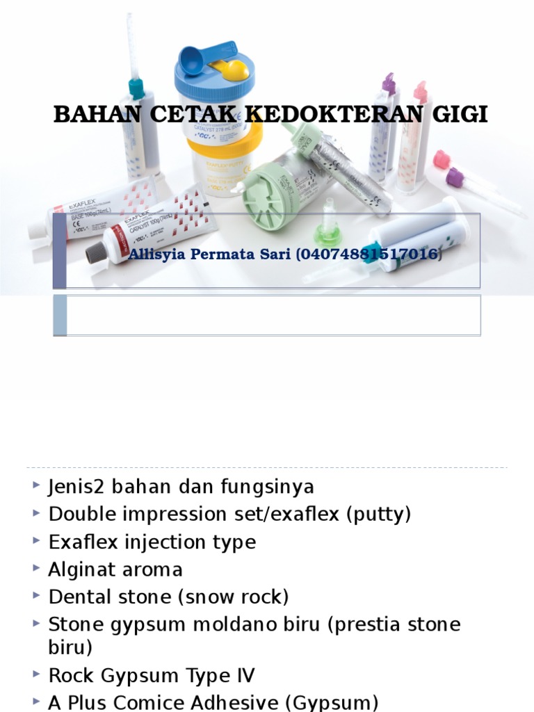 KELOMPOK 4 Double Impression Set (ExaflexPutty), Exaflex Injection Type ...