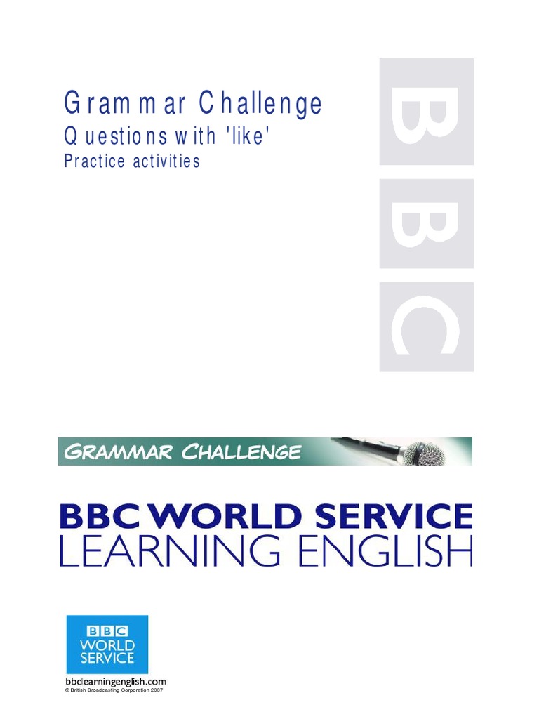 Grammar Challenge: Questions With 'Like' | PDF