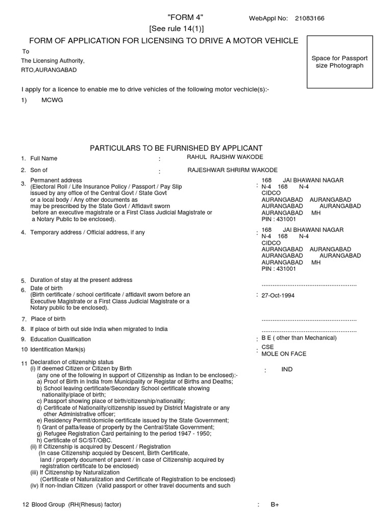 "FORM 4" (See Rule 14 (1) ) Form of Application For Licensing To Drive ...