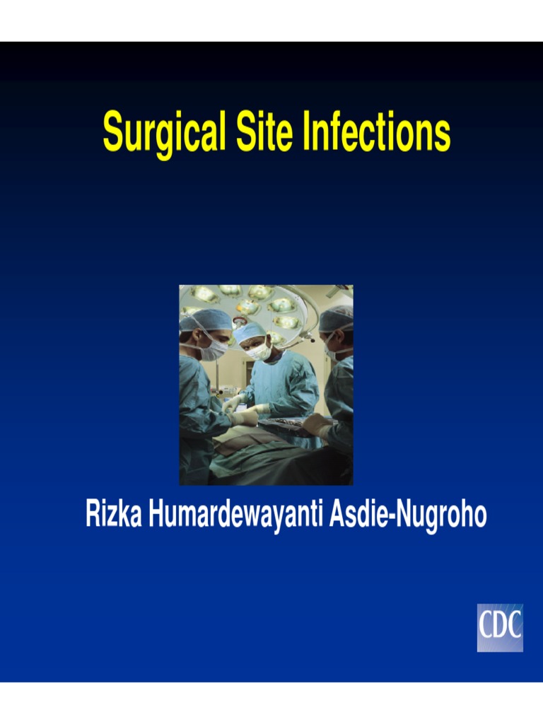 Surgical Site Infections Explained | PDF | Staphylococcus | Surgery