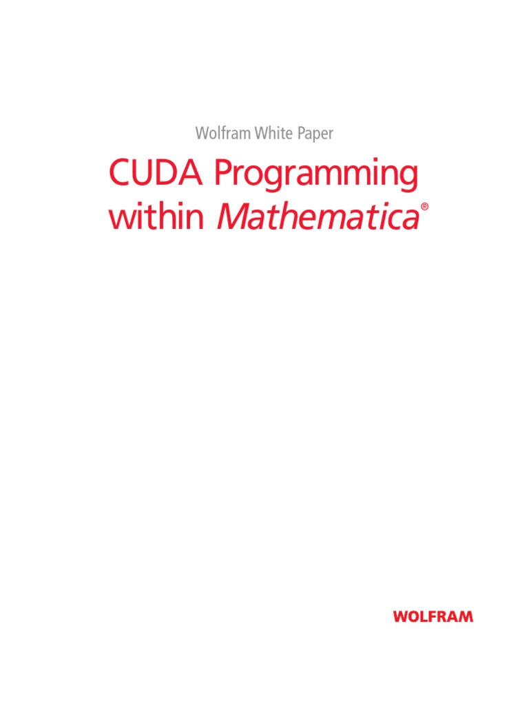 Cuda Programming Within Mathematica Pdf Graphics Processing Unit