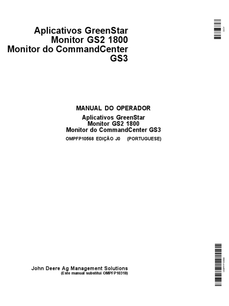 Aplicativos GreenStar Monitor GS2 1800. Monitor Do CommandCenter GS3. MANUAL DO OPERADOR ...