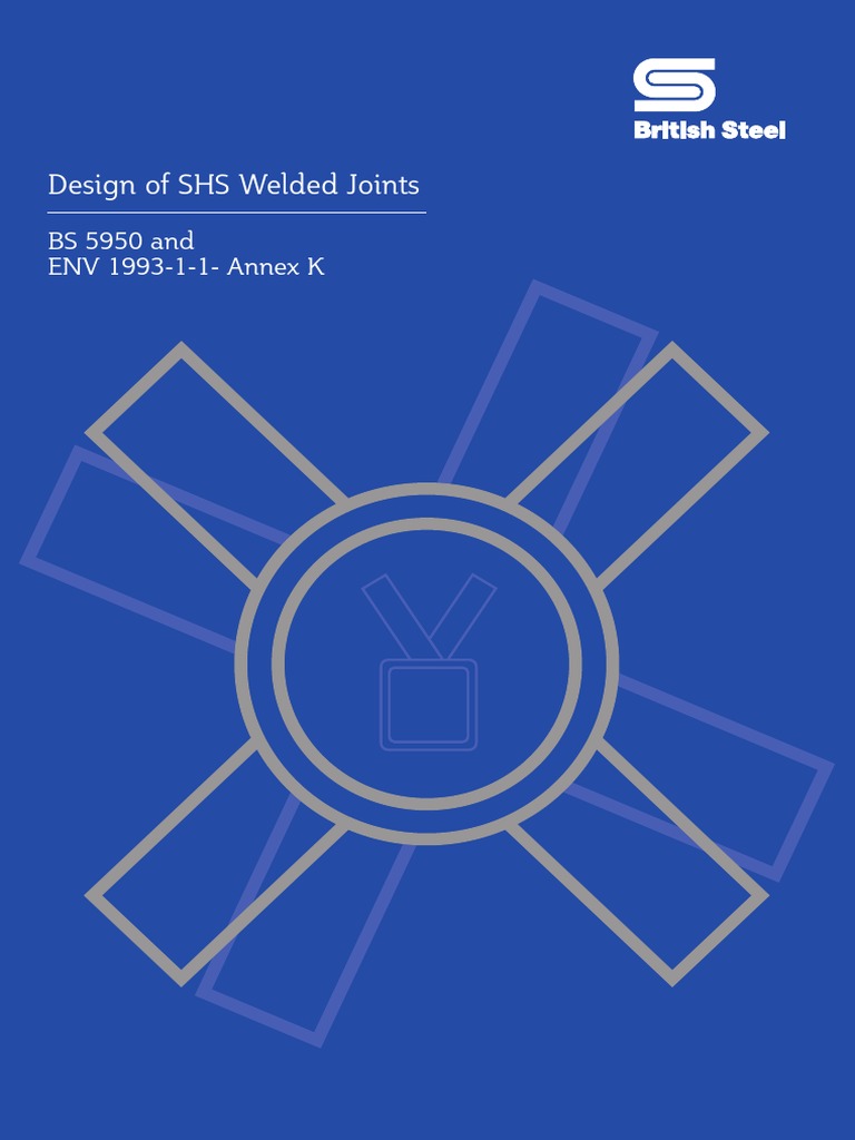 BS5950 - Design of SHS Welded Joints PDF | PDF | Truss | Welding