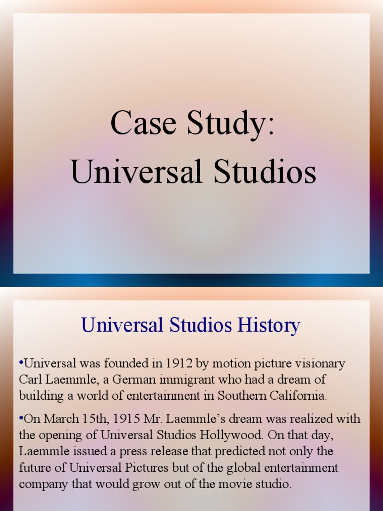 Case Study: Universal Studios | PDF | Universal Studios | Cinema