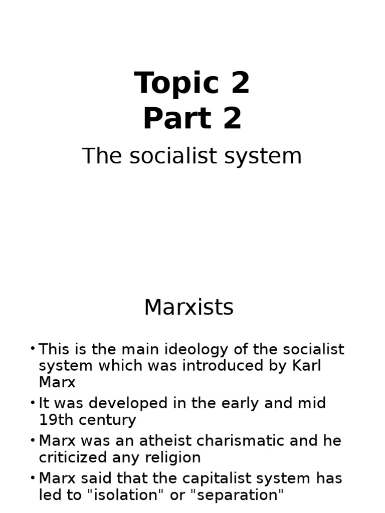 Topic 2: The Socialist System | PDF | Exploitation Of Labour | Social ...