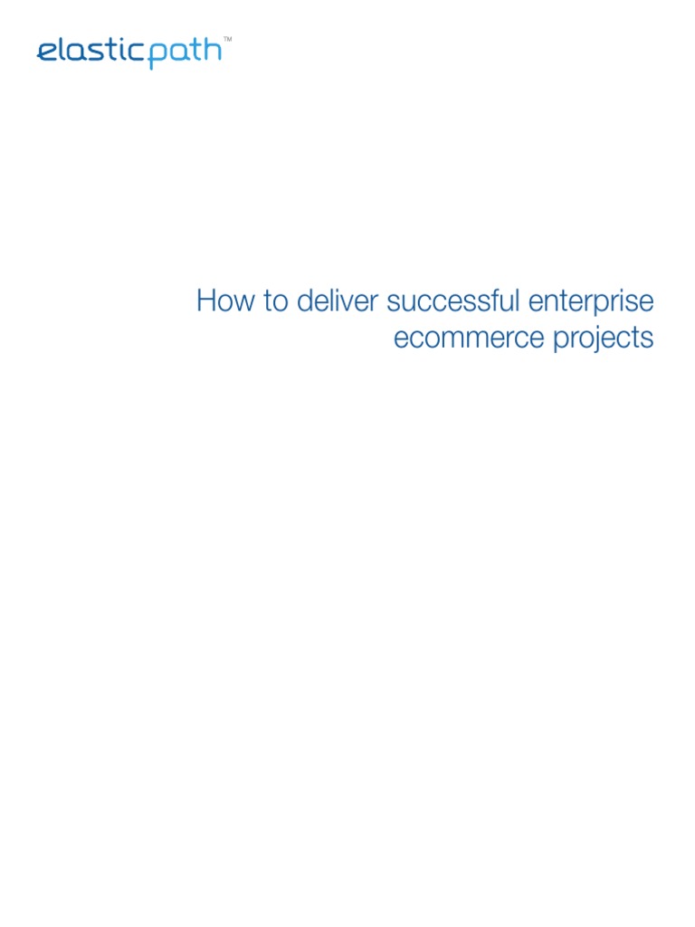Elastic Path Ecommerce Projects | PDF | E Commerce | Agile Software ...