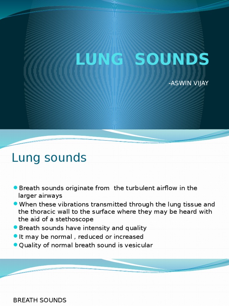 Understanding Lung Sounds: A Comprehensive Guide to Normal and Abnormal ...