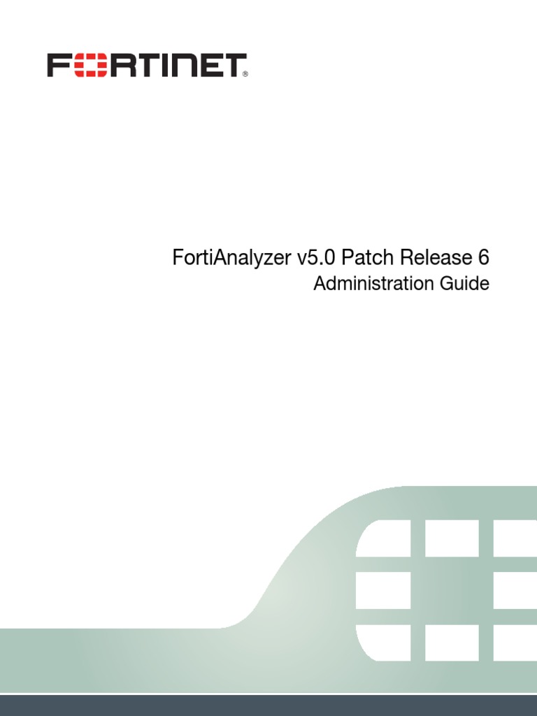 Fortianalyzer V5 0 Patch Release 6 Administration Guide Download