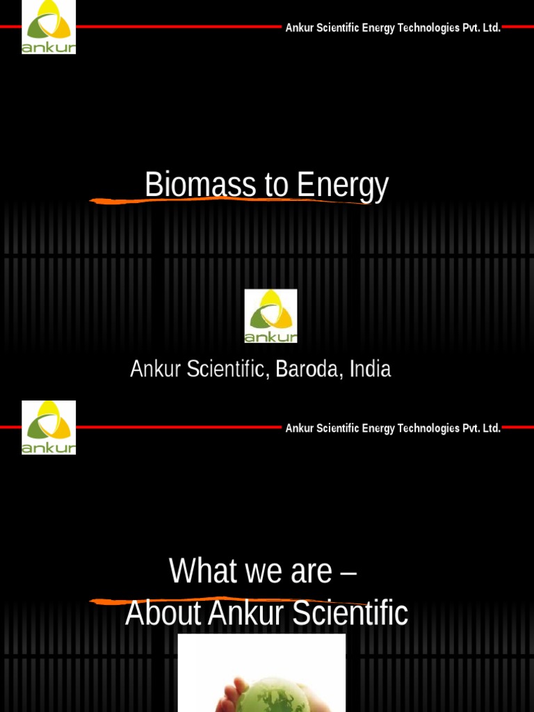 Ankur Scientific biomass energy solutions | PDF | Biogas | Gasification