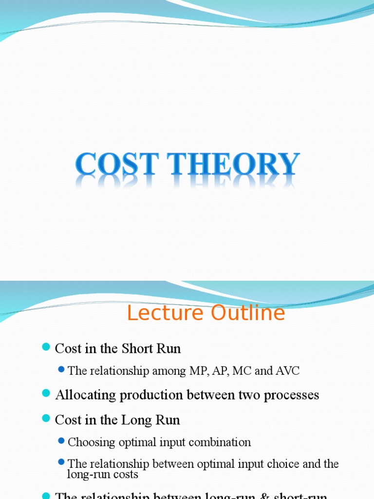 Cost Theory (Microeconomics) | PDF | Long Run And Short Run | Labour ...