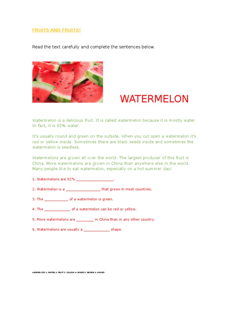 Watermelon: Read The Text Carefully and Complete The Sentences Below ...