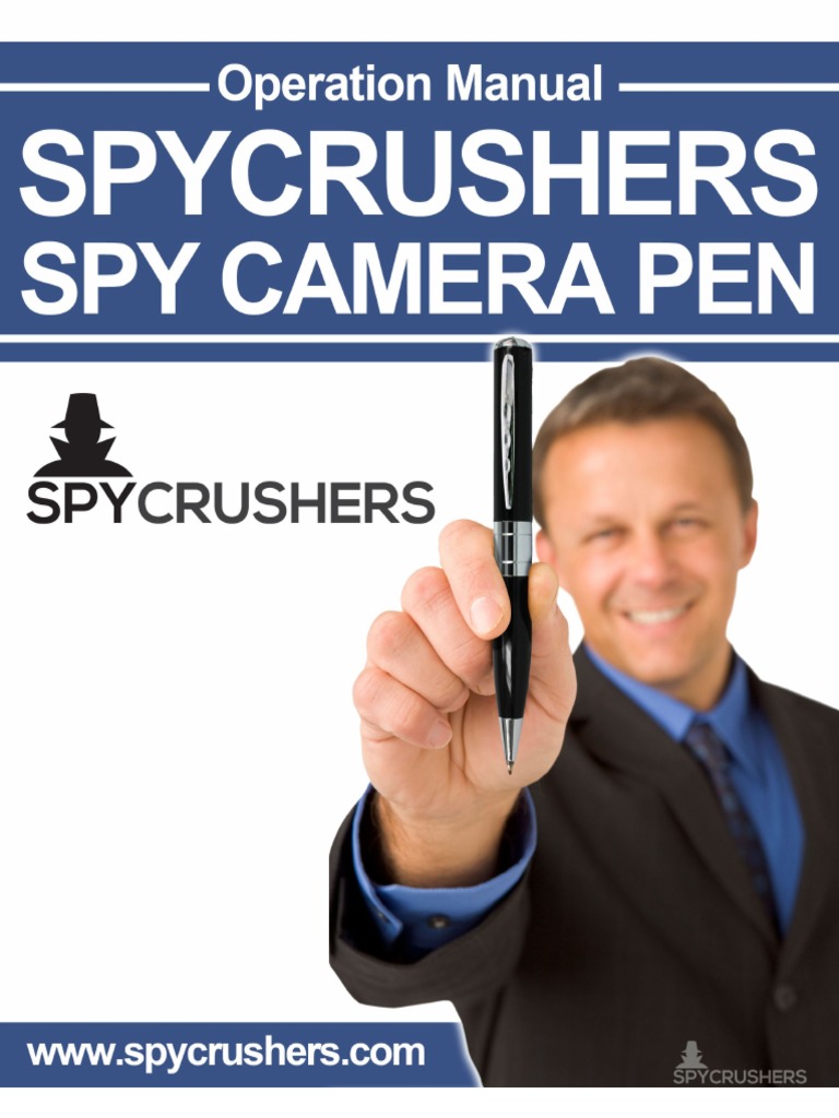 Spycrushers Spy Pen Camera Operating Manual | PDF | Microsoft Windows ...