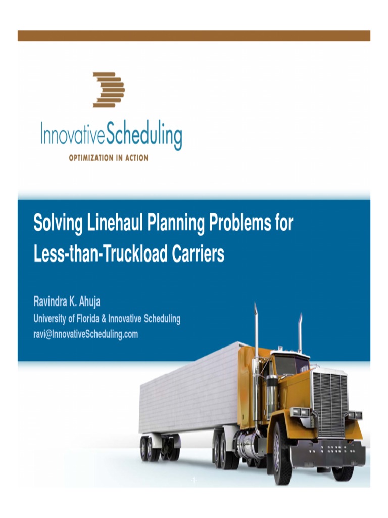 Solving Linehaul Planning Problems For Less-than-Truckload Carriers ...