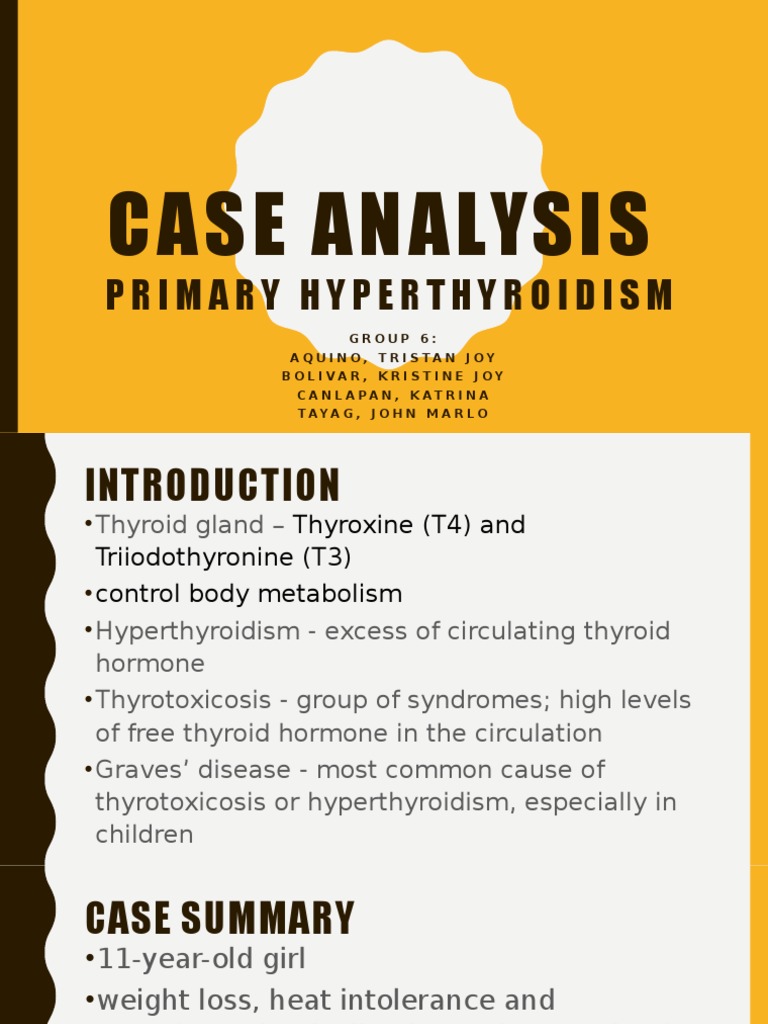 Primary Hyperthyroidism Case Study | PDF | Thyroid | Thyroid Stimulating Hormone