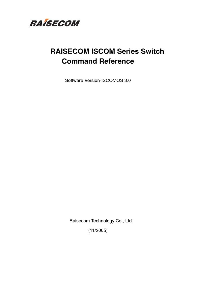 RAISECOM Series Switch Command Reference Version 3.0 | PDF | Network Switch | Command Line Interface