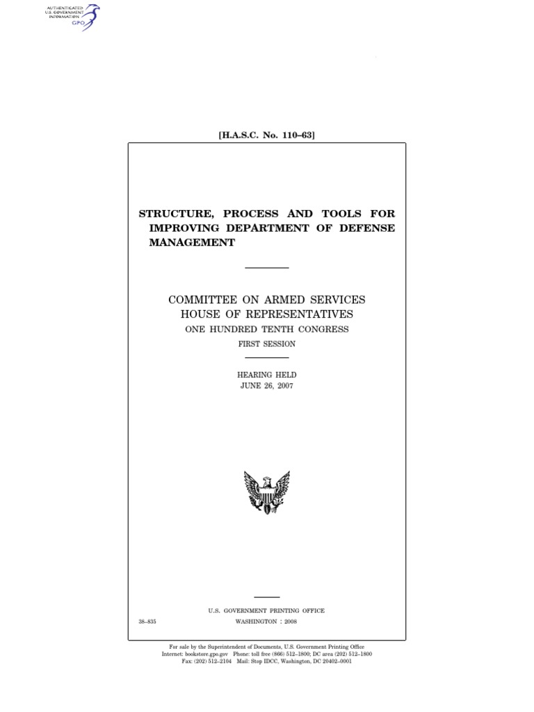 House Hearing, 110TH Congress - Structure, Process and Tools For ...