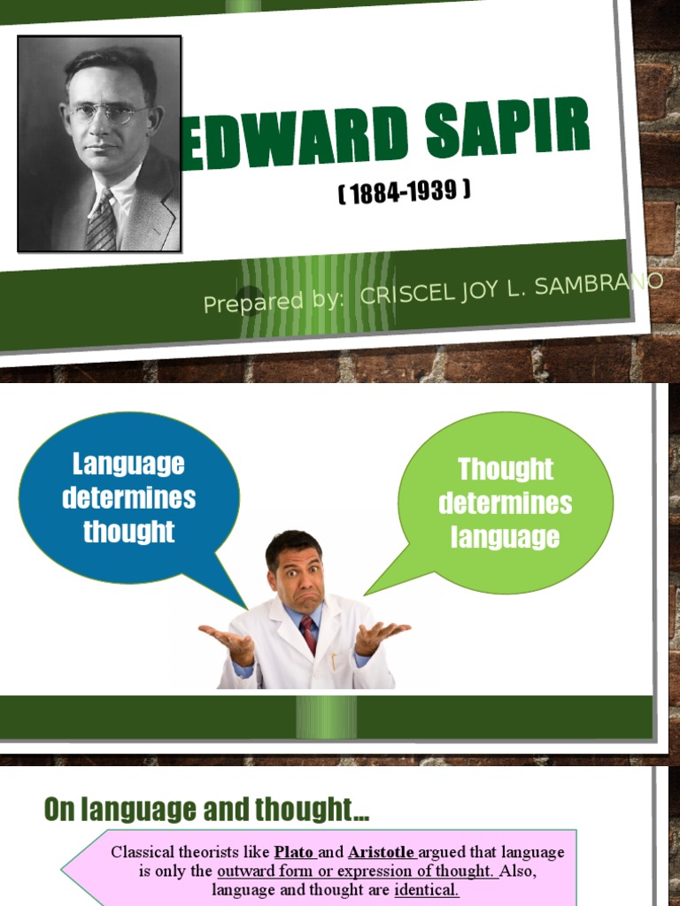 Edward Sapir: Prepared By: CRISCE L Joy L. Sambrano | PDF | Linguistics ...