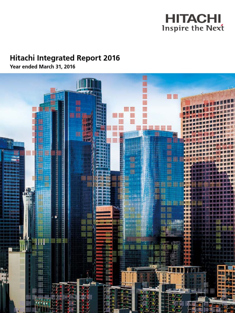 Hitachi Integrated Report 2016: Year Ended March 31, 2016 | PDF ...
