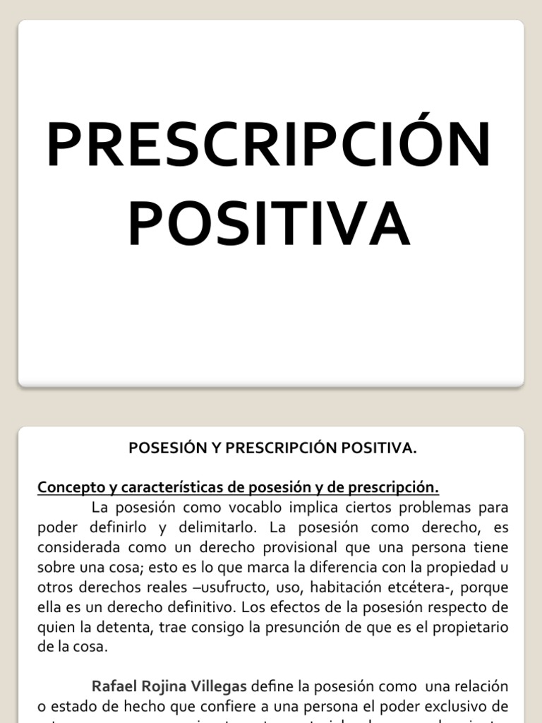 prescripcion_positiva | Posesión (Derecho) | Prescripción