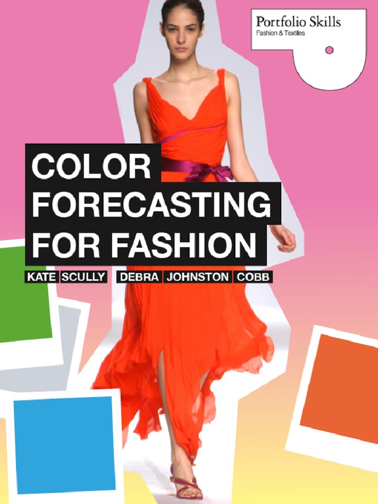 Color Forecasting For Fashion | PDF | Fashion | Dyeing