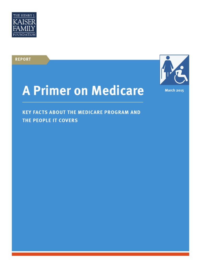 Kff Primer On Medicare Download Free Pdf Medicare Part D Medicare