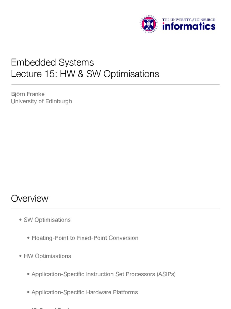 Embedded Systems Lecture 15: HW & SW Optimisations: Björn Franke University of Edinburgh | PDF ...