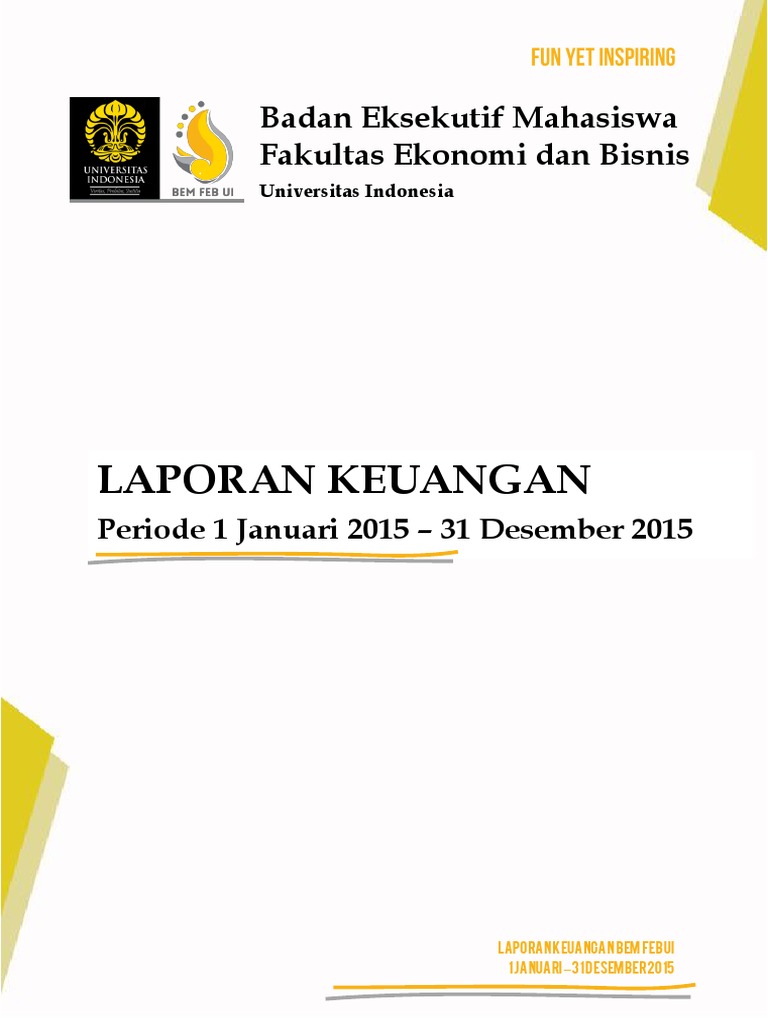 Laporan Keuangan BEM FEB UI 2015 | PDF | Pengelolaan Keuangan & Uang | Ilmu Sosial