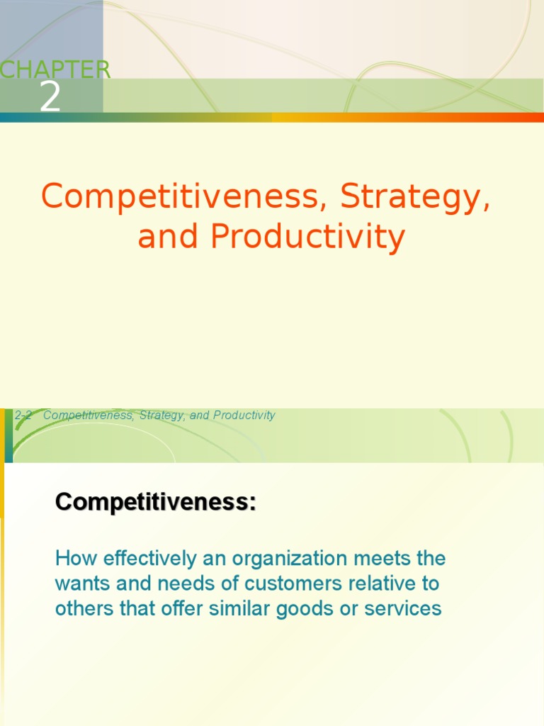 Competitiveness, Strategy, and Productivity | PDF | Output (Economics ...