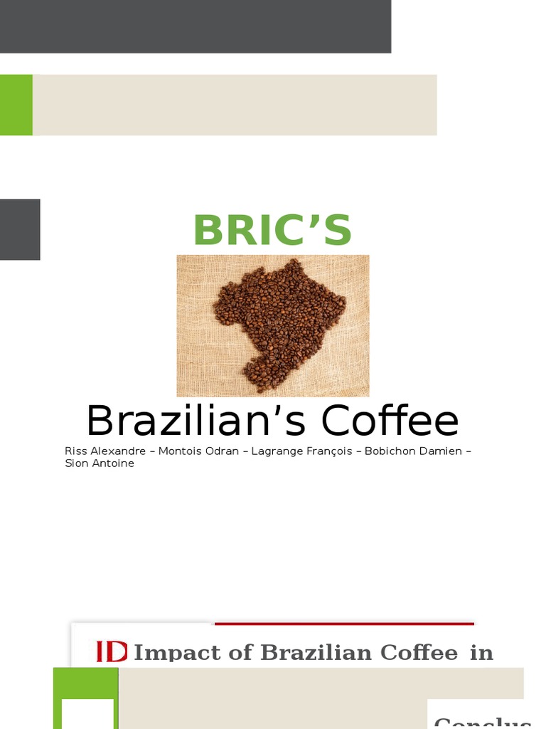 Impact of Brazilian Coffee Worldwide | PDF | Brazil | Coffee