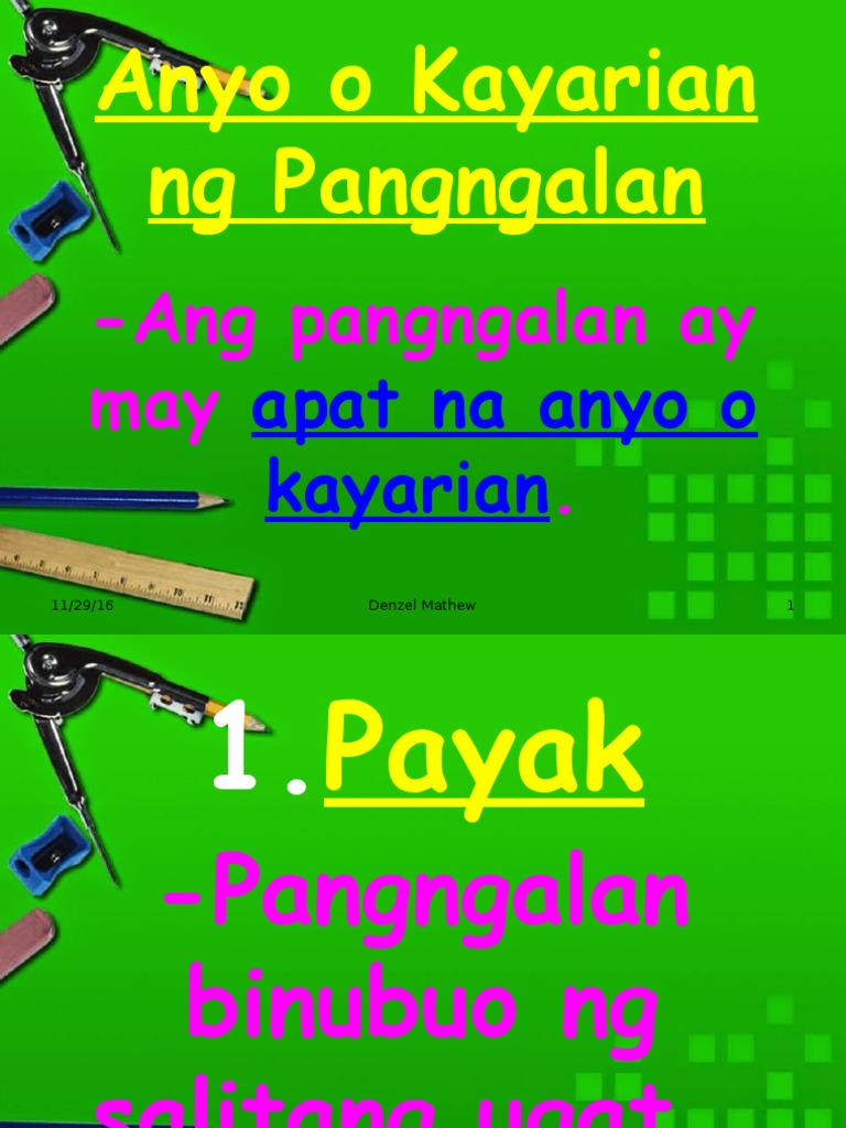 Anyo o Kayarian Ng Pangngalan