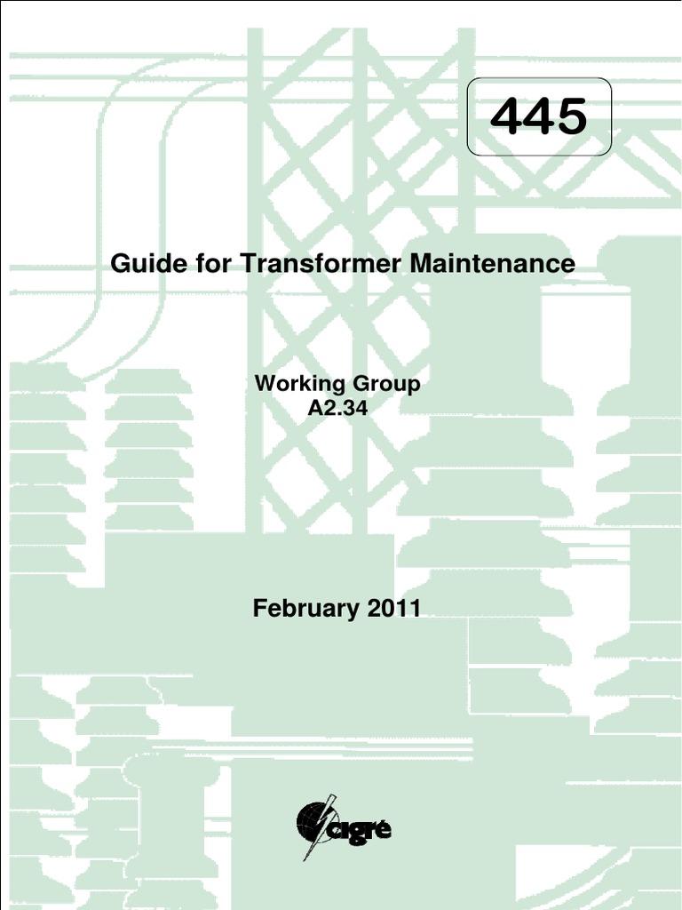 445 - Guide - For - Transformer - Maintenance CIGRE A2 - 34 PDF | PDF ...