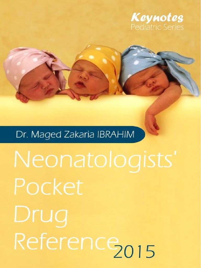 Neonatologists' Pocket Drug Reference PDF | PDF | Intravenous Therapy ...