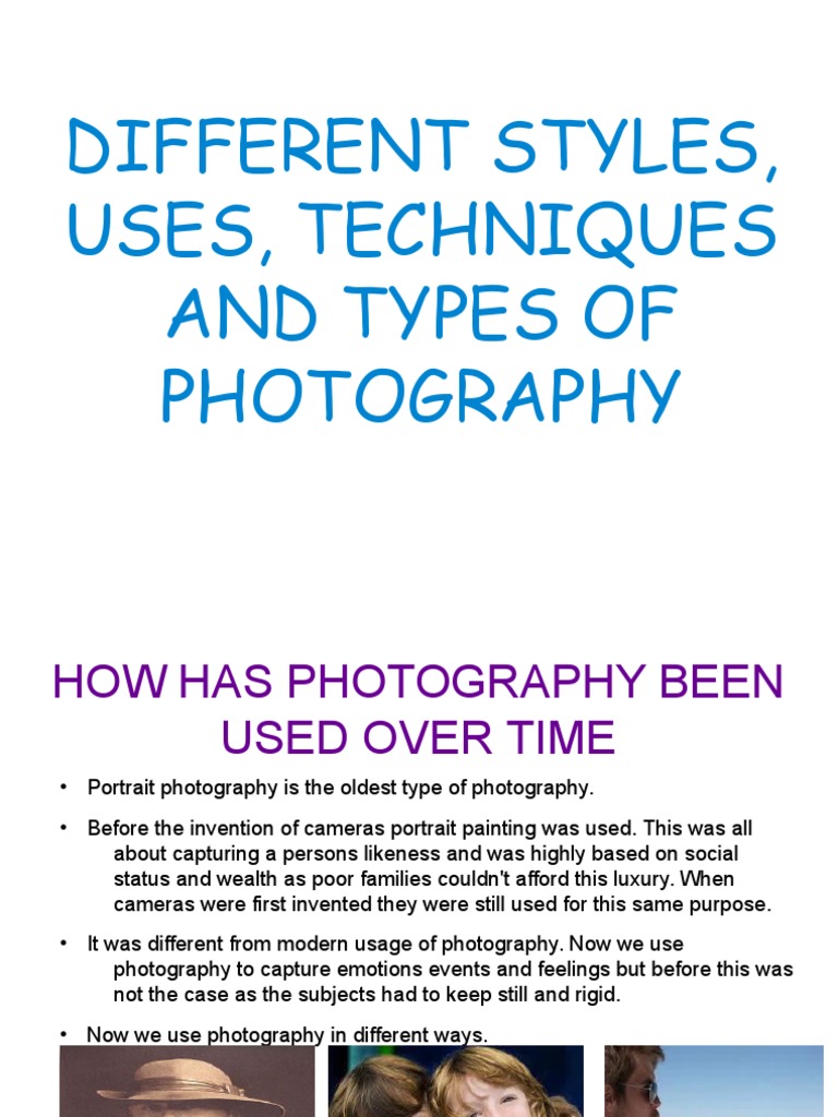 Different Styles, Uses, Techniques and Types of Photography | PDF ...