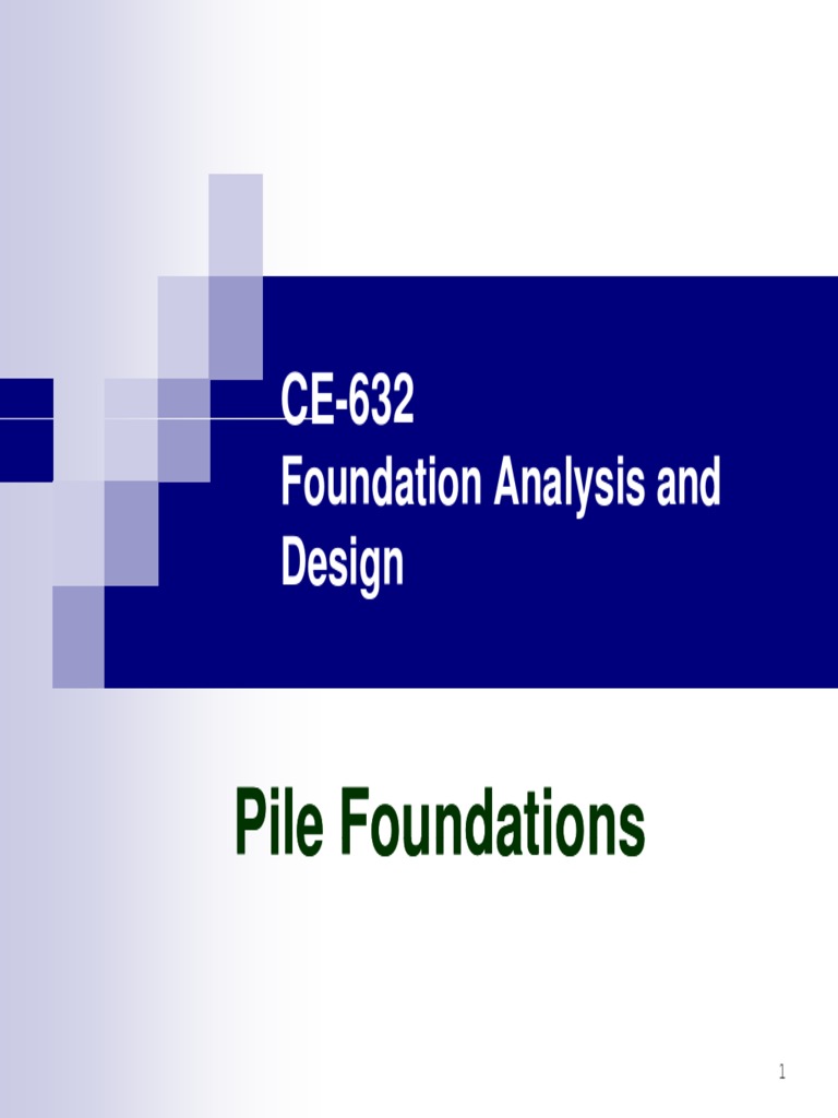 Pile Foundation Analysis & Design | PDF | Deep Foundation | Foundation ...