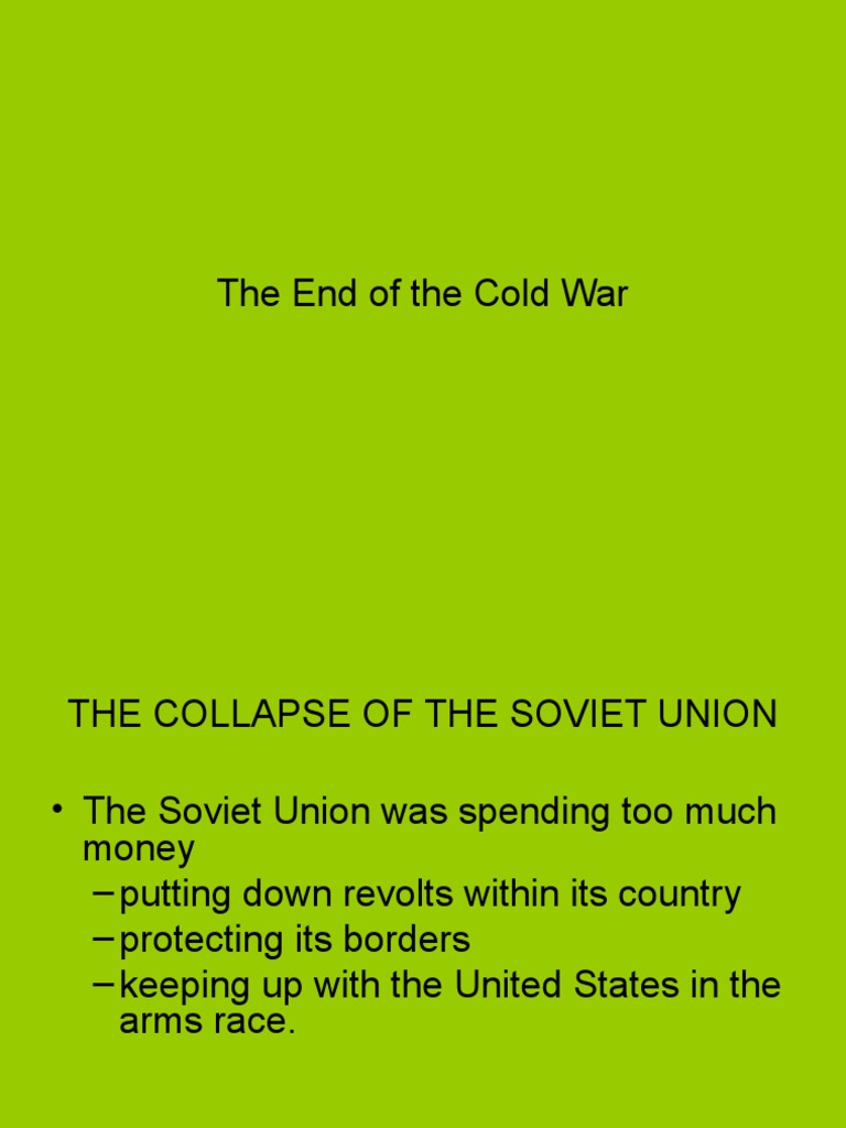 End of The Cold War | PDF | Cold War | Soviet Union